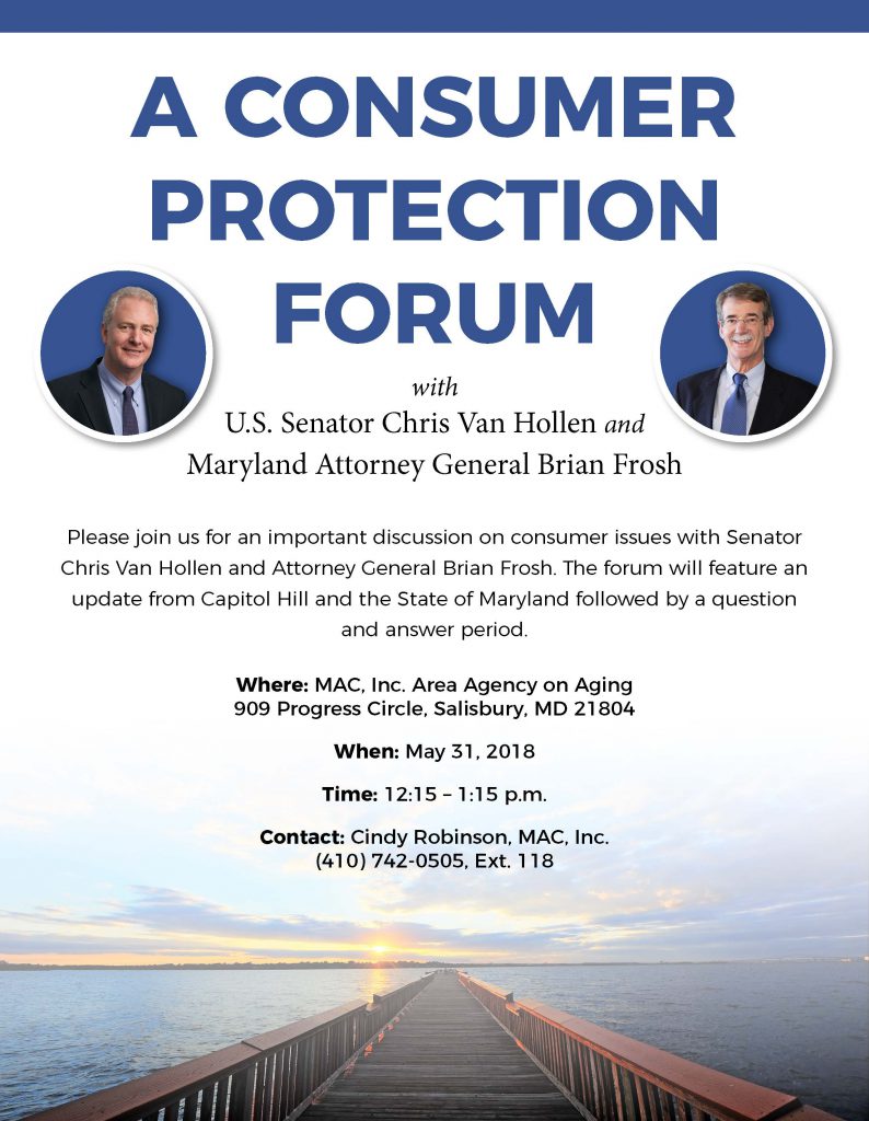 A CONSUMER PROTECTION FORUM with U.S. Senator Chris Van Hollen and ...