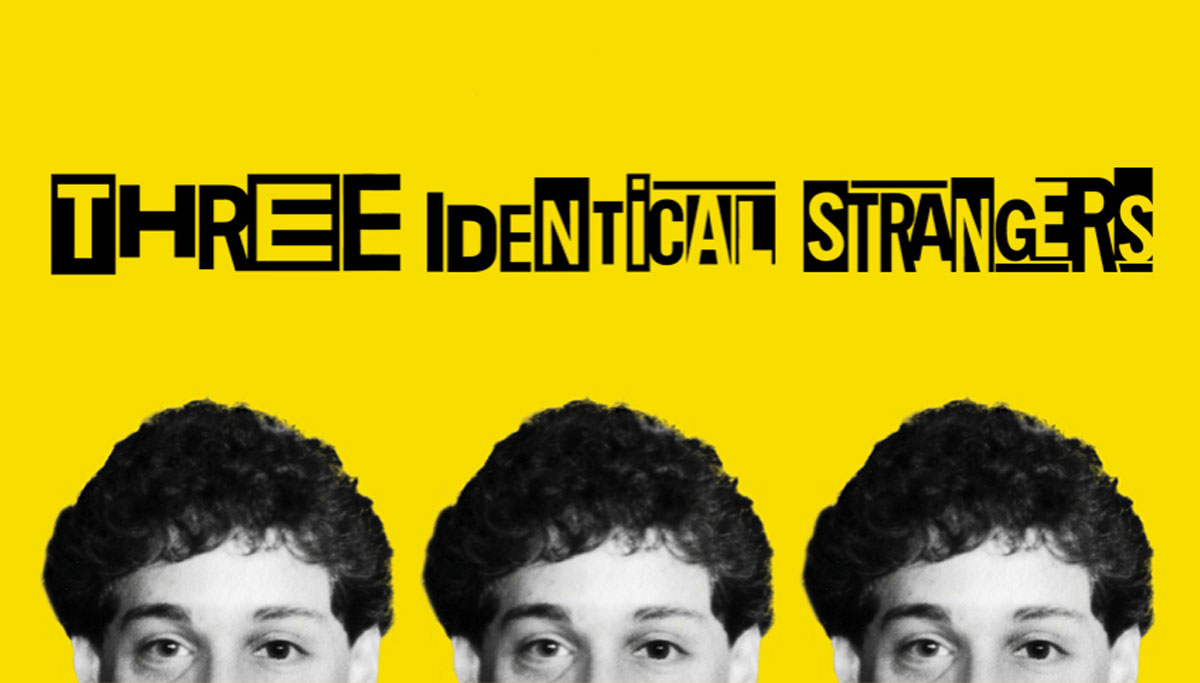 Three Identical Strangers at SU - SBJ