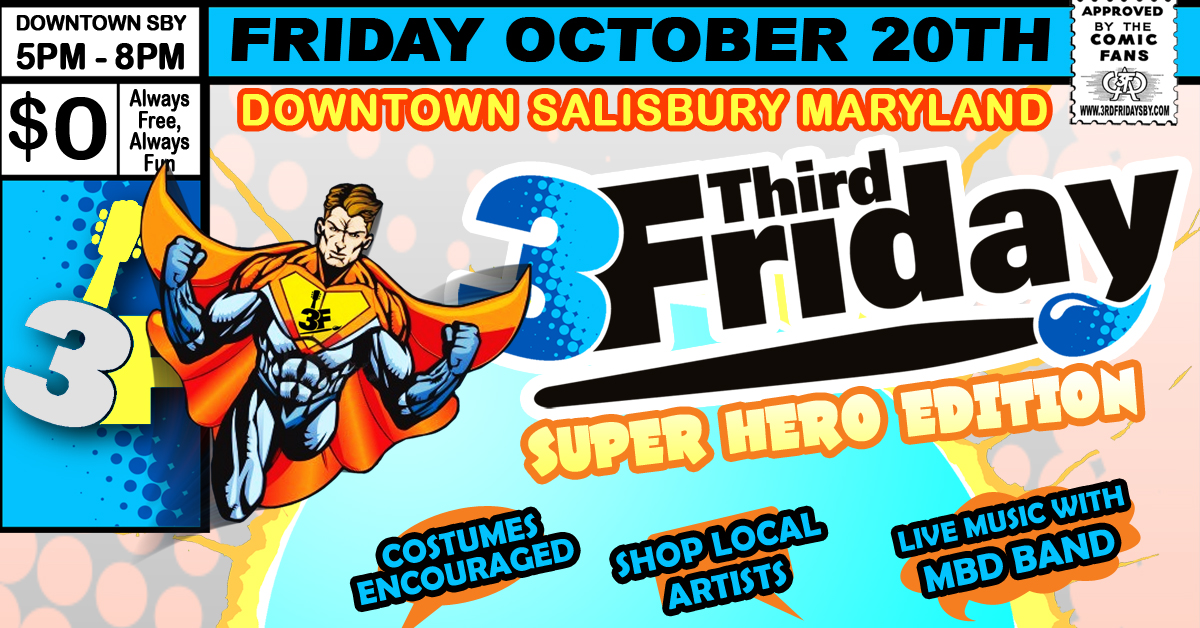 October 3rd Friday Features Superhero Theme - SBJ