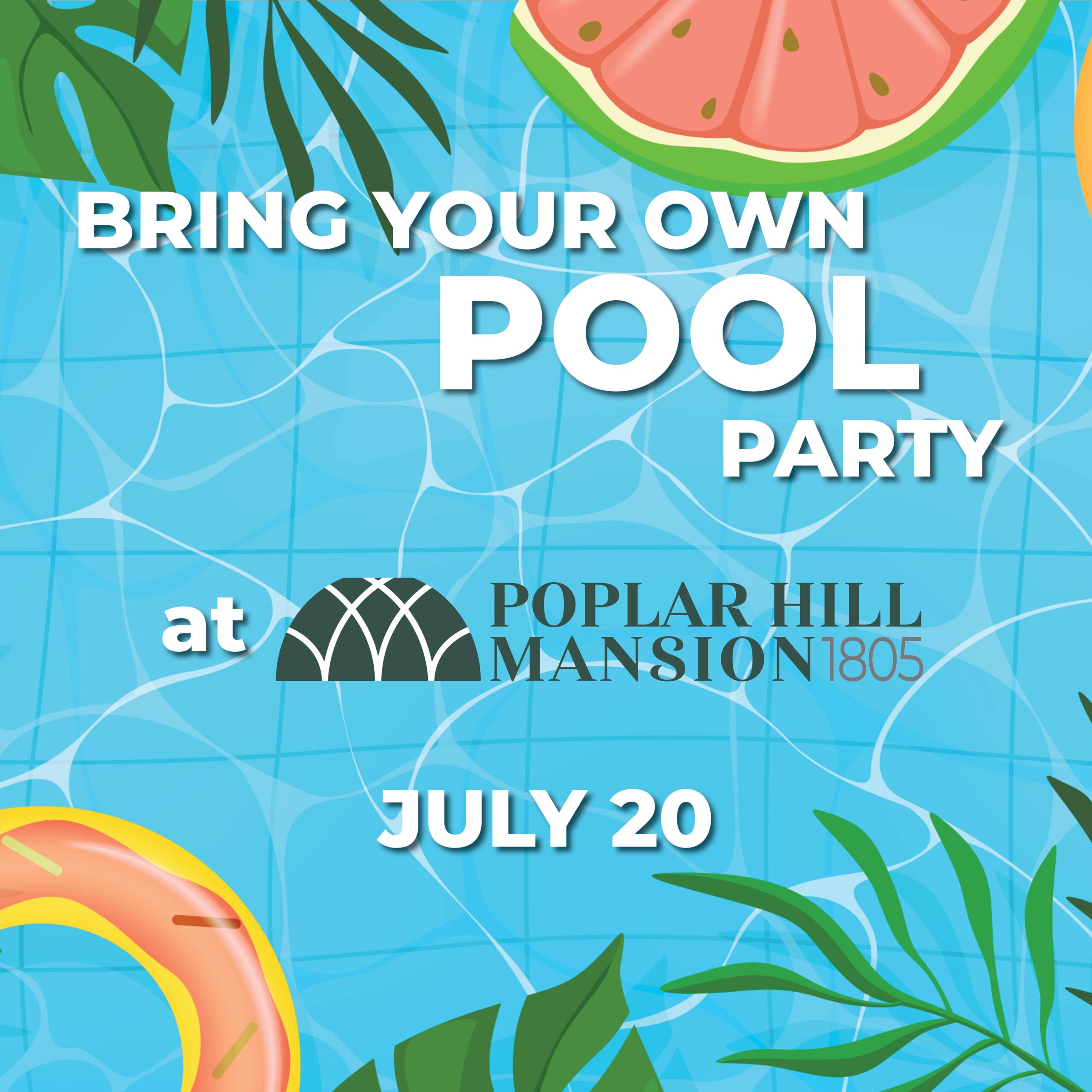 Bring Your Own Pool Party at Poplar Hill Mansion is Saturday - SBJ